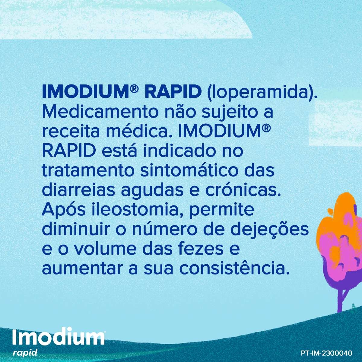 Descubra mais sobre IMODIUM® Rapid