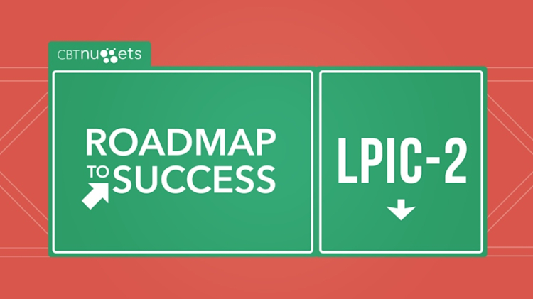 Roadmap to Success: LPIC-2