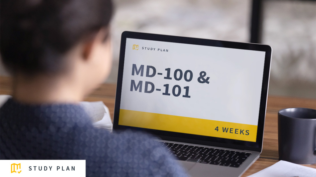 MD-100 & MD-101 Study Plan: Download