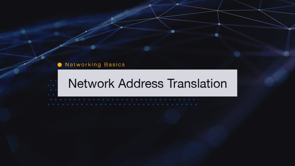 Networking Basics: What is NAT?