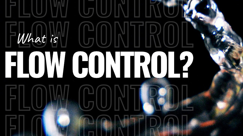 What is Flow Control?