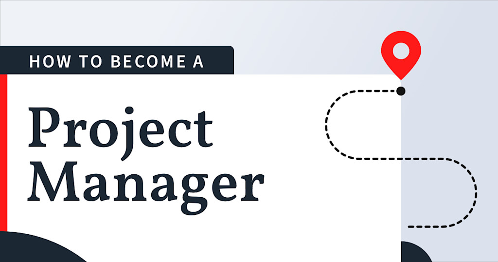 How to Become a Project Manager