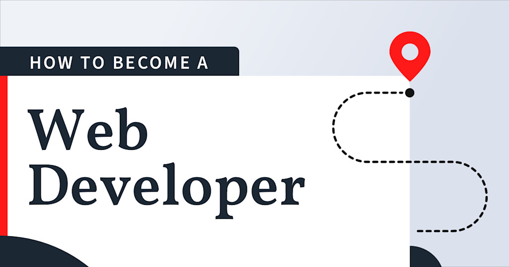 How to Become a Web Developer