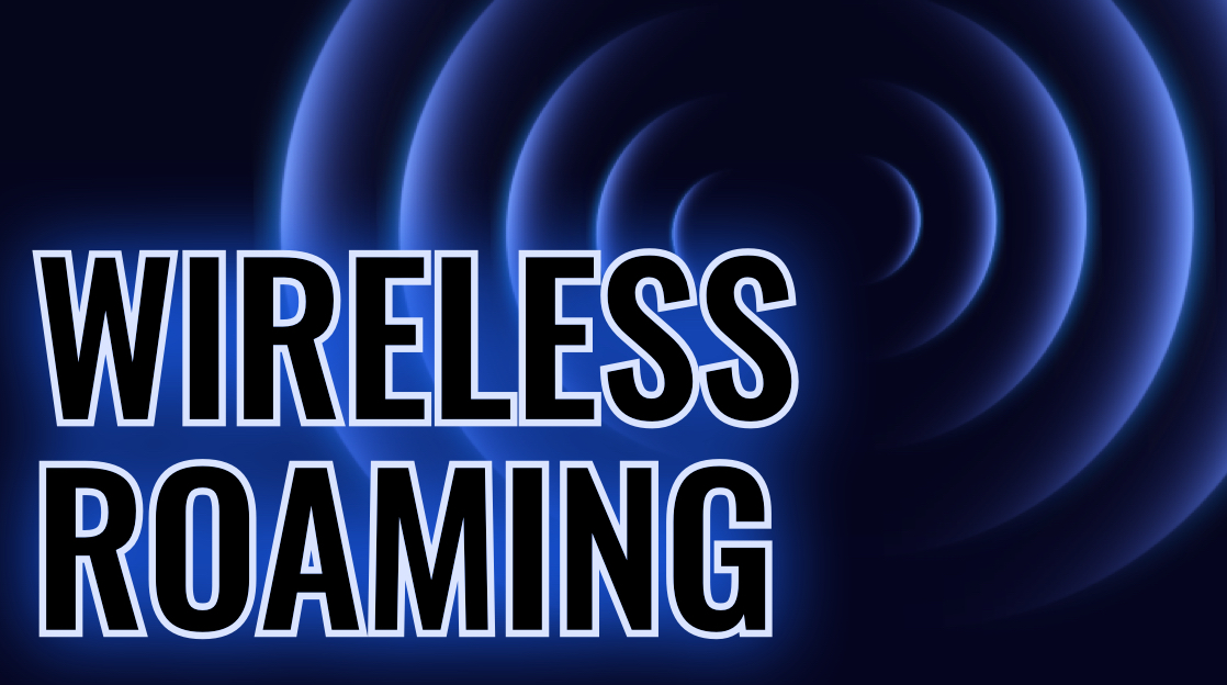 How Does Wireless Roaming Work?