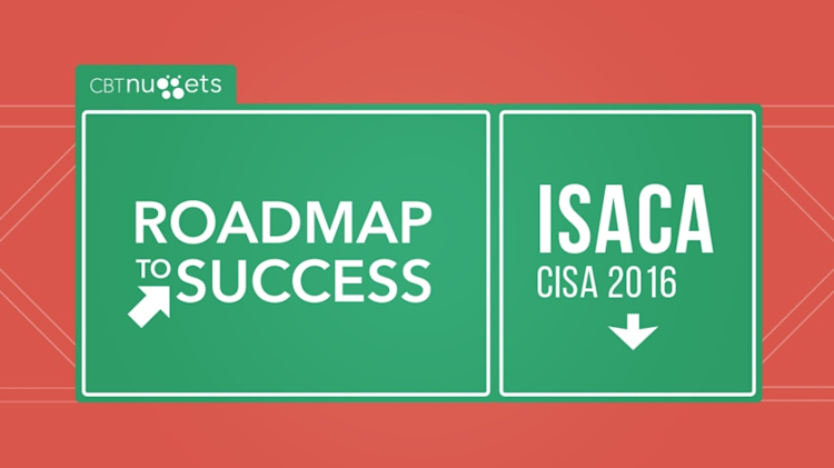 Roadmap to Success: ISACA CISA