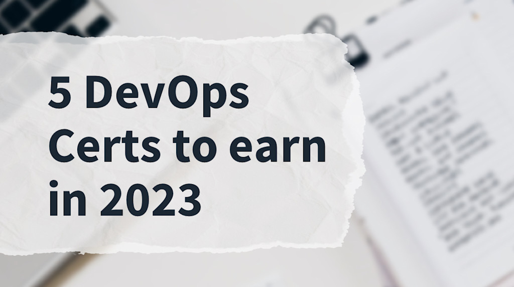 5 DevOps Certs You Should Earn in 2025