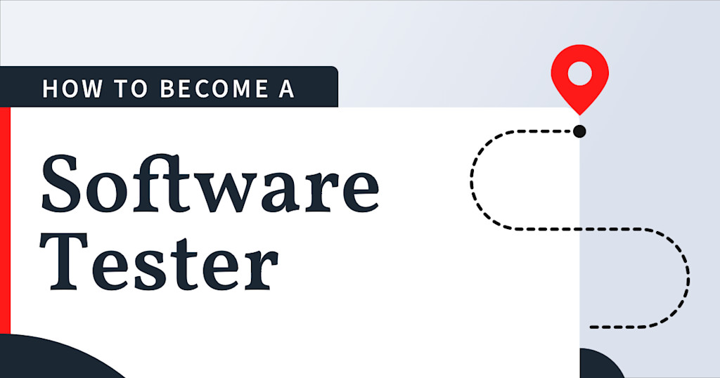 How to Become a Software Tester