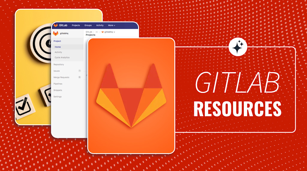 Gitlab Resources, Tutorials, and Training Videos