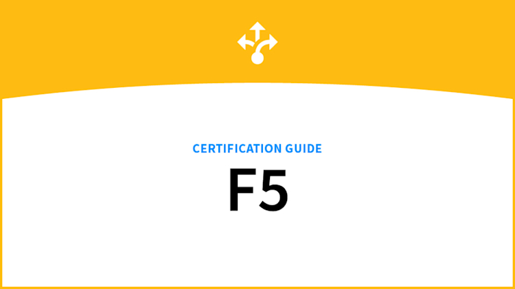 A Complete F5 Certification Guide