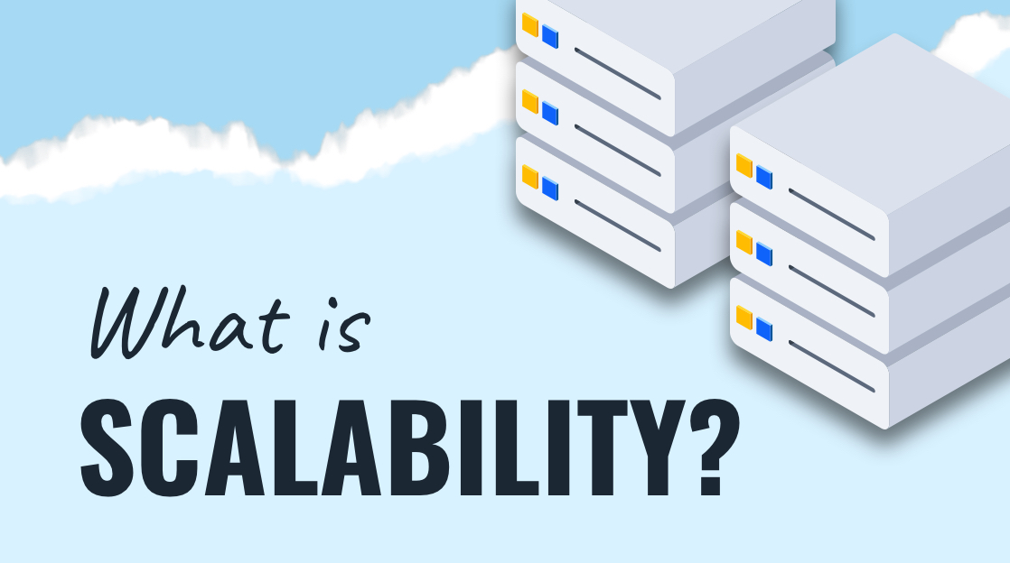 What is Scalability?
