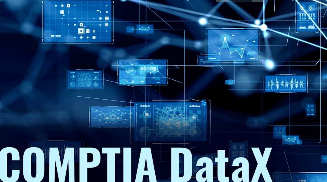 5 Surprising Things You’ll Learn from CompTIA DataX
