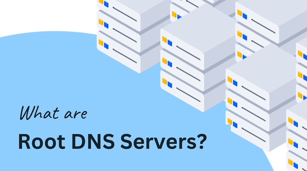 What are Root DNS Servers?