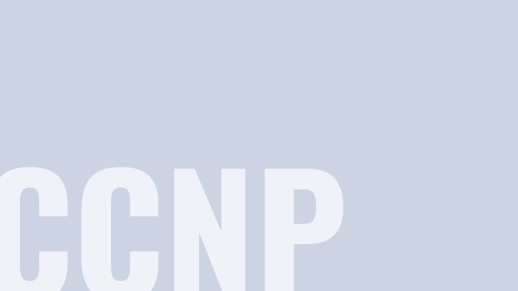 New CCNP: How to Prepare
