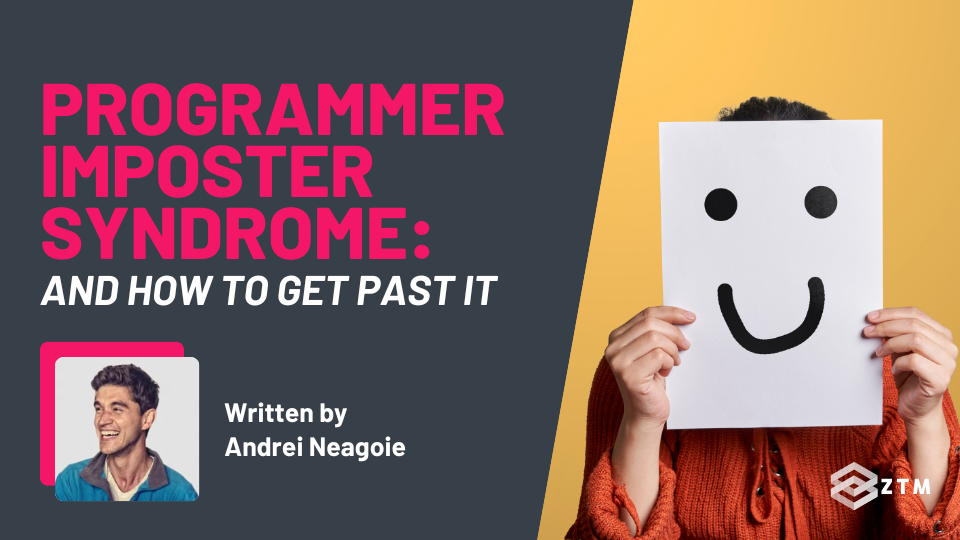 Programmer Imposter Syndrome: What It Is And How To Get Over It | Zero To Mastery
