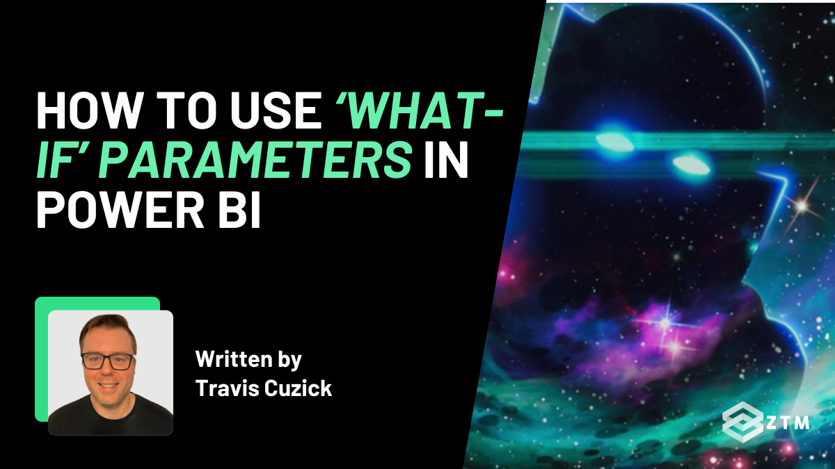 How To Use ‘What-If’ Parameters In Power BI | Zero To Mastery