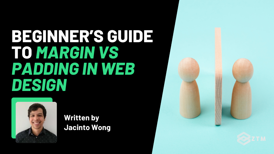 Beginner’s Guide to Margin vs Padding in Web Design | Zero To Mastery