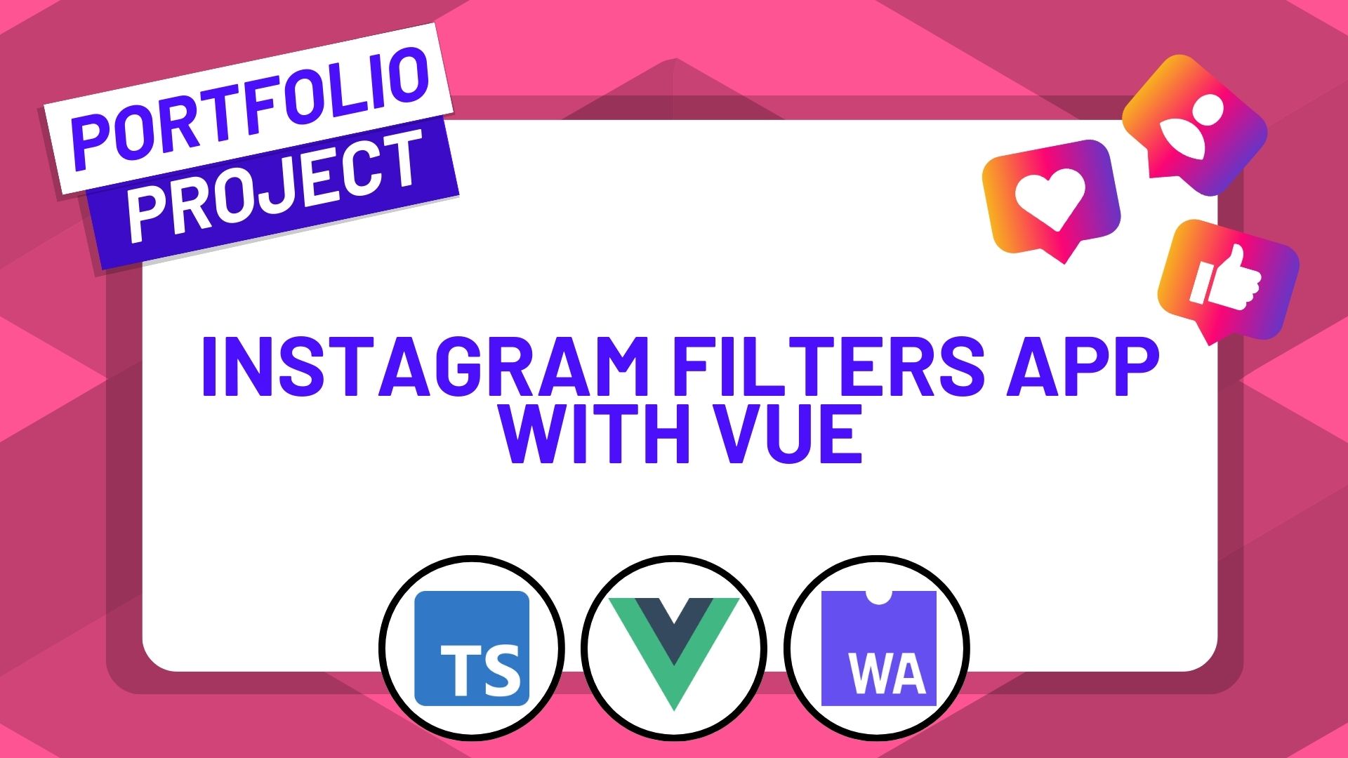 Build an Instagram Filters App with Vue, TypeScript and WebAssembly Build an Instagram Filters App with Vue, TypeScript and WebAssembly