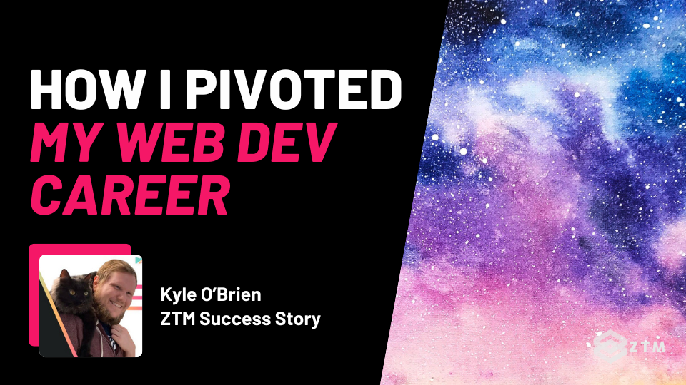 How One ZTM Student Reinvented His Web Development Career | Zero To Mastery How One ZTM Student Reinvented His Web Development Career | Zero To Mastery
