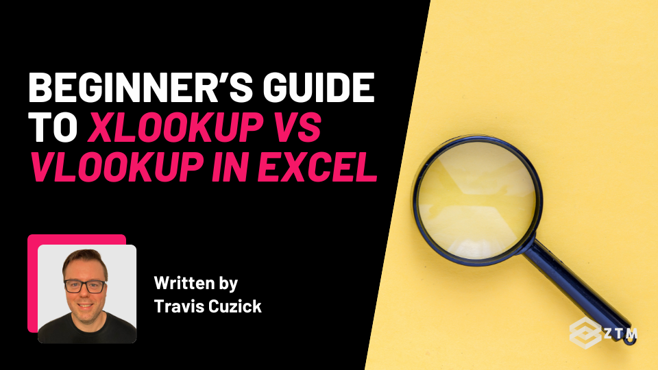 Beginner’s Guide to XLOOKUP vs VLOOKUP in Excel | Zero To Mastery