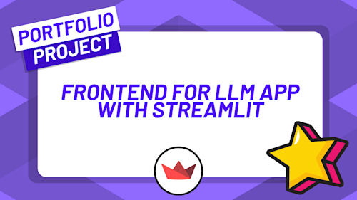Learn Streamlit. Build LLM-Powered Applications. | Zero To Mastery