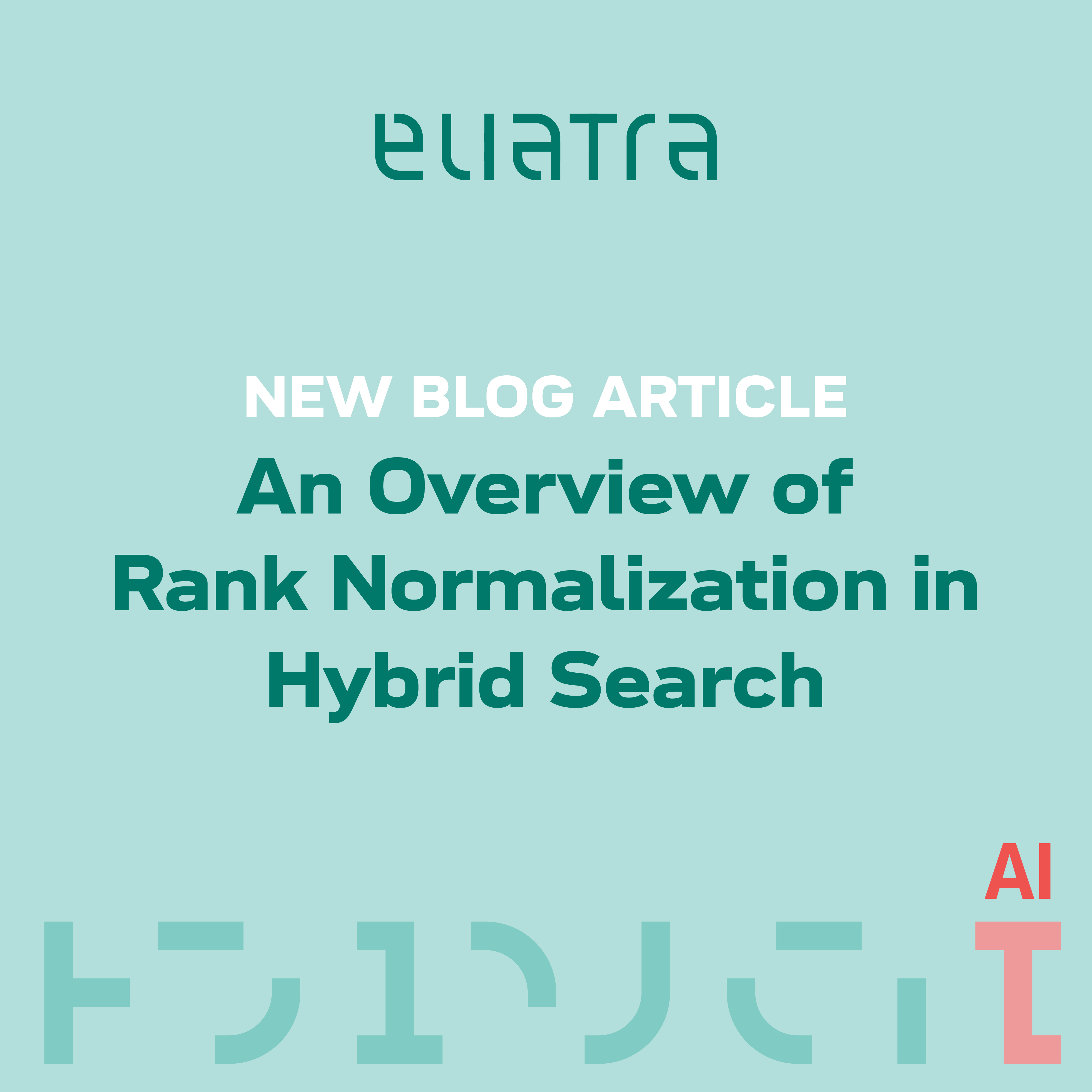 An Overview of Rank Normalization in Hybrid Search