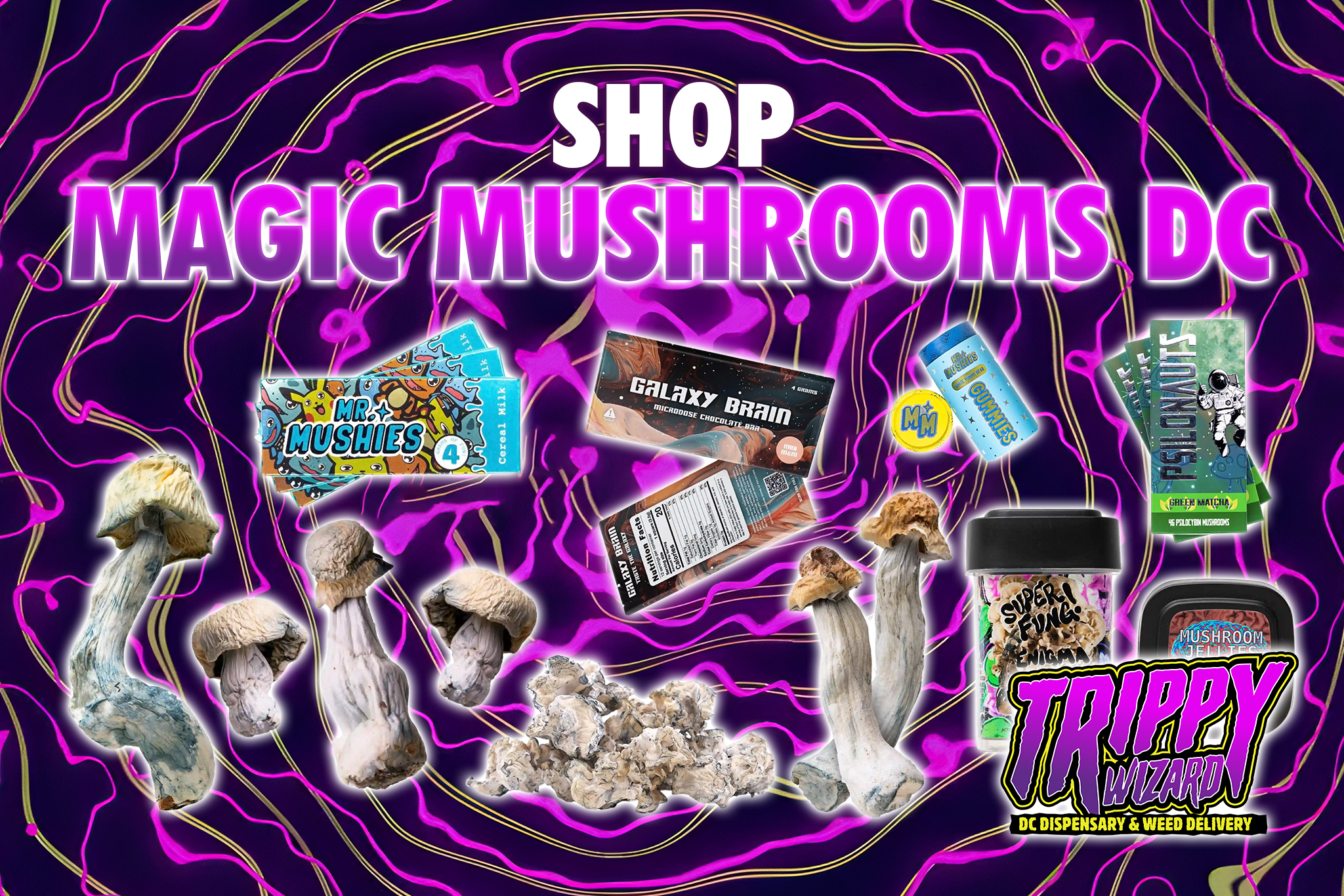 Magic Mushrooms | Trippy Wizard Weed Dispensary DC