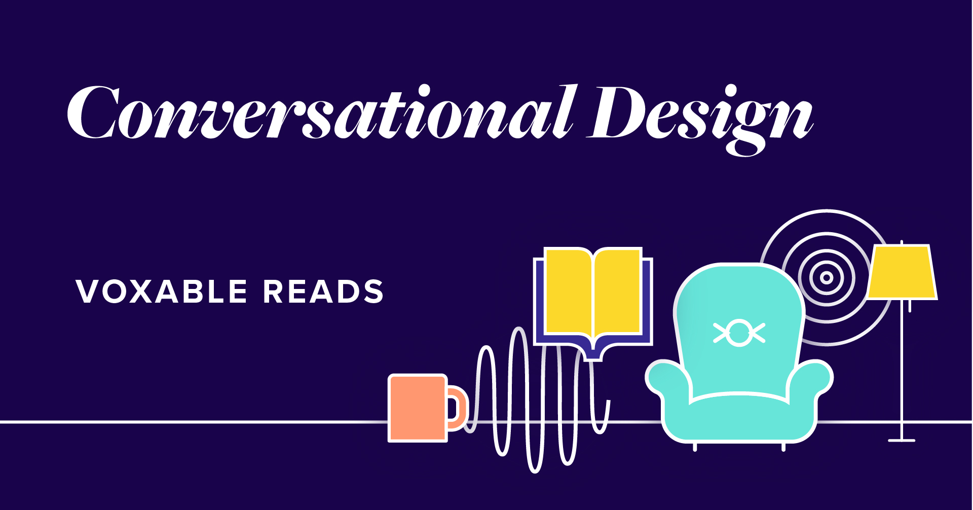 Voxable Reads: Conversational Design - Voxable