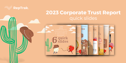 2023 Corporate Trust Report: Quick Slides | RepTrak
