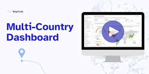 RepTrak's New and Improved Multi-Country Dashboard | RepTrak