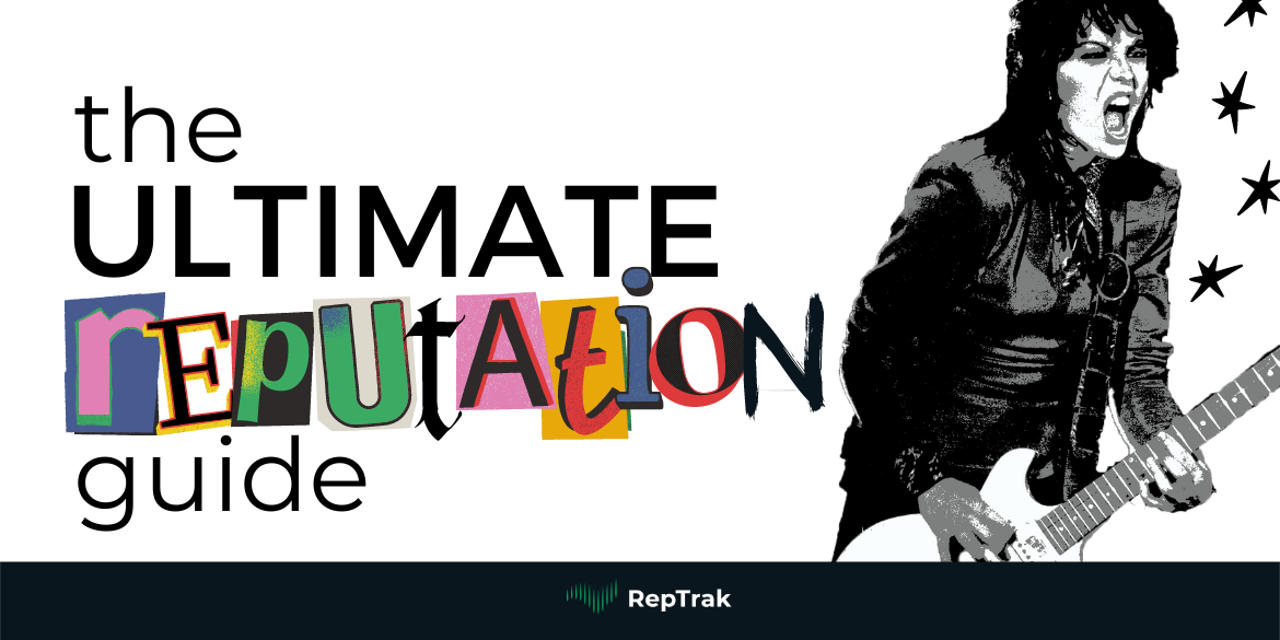 The ULTIMATE Reputation Guide | RepTrak