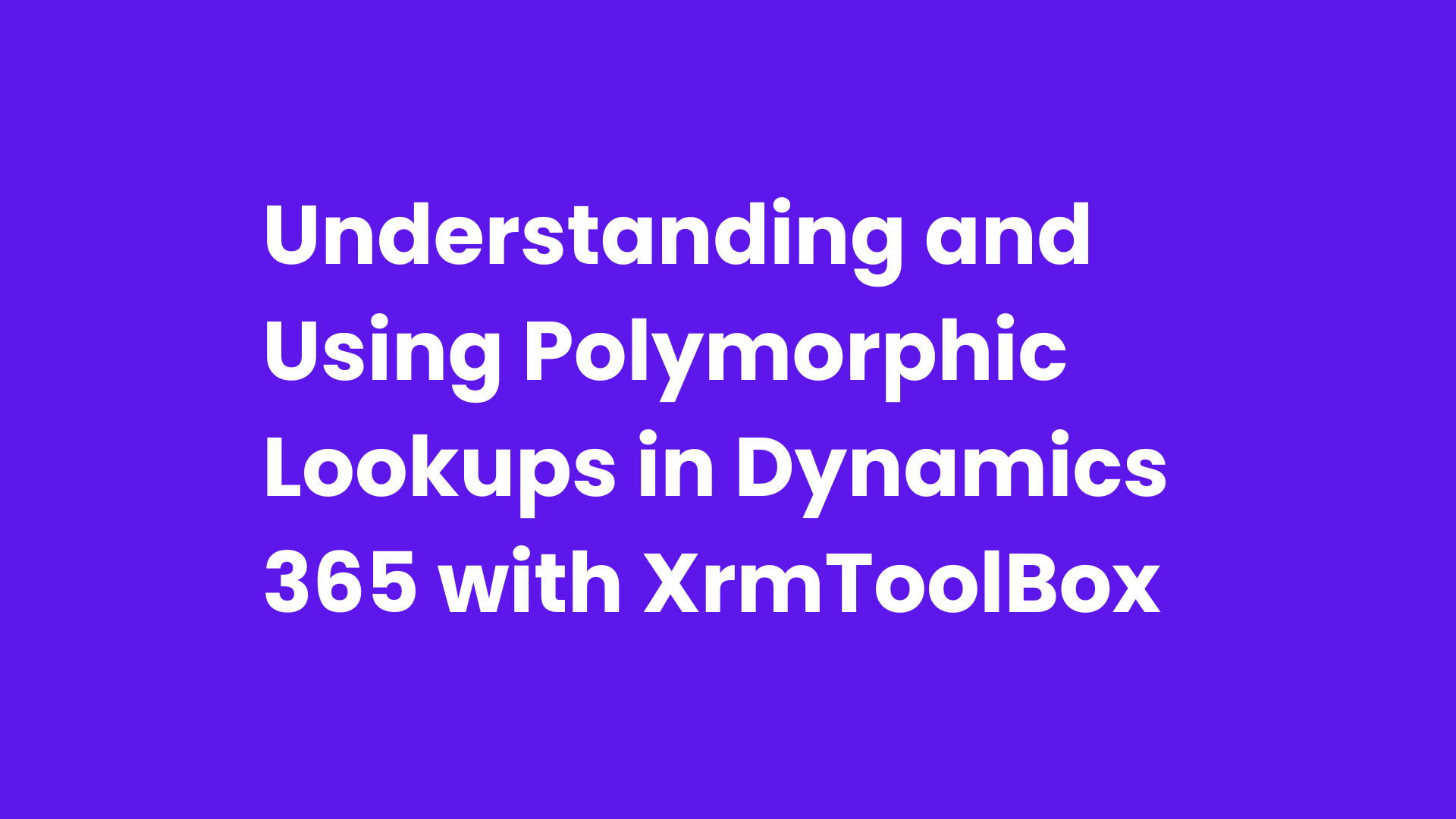 dynamics polymorphic lookup