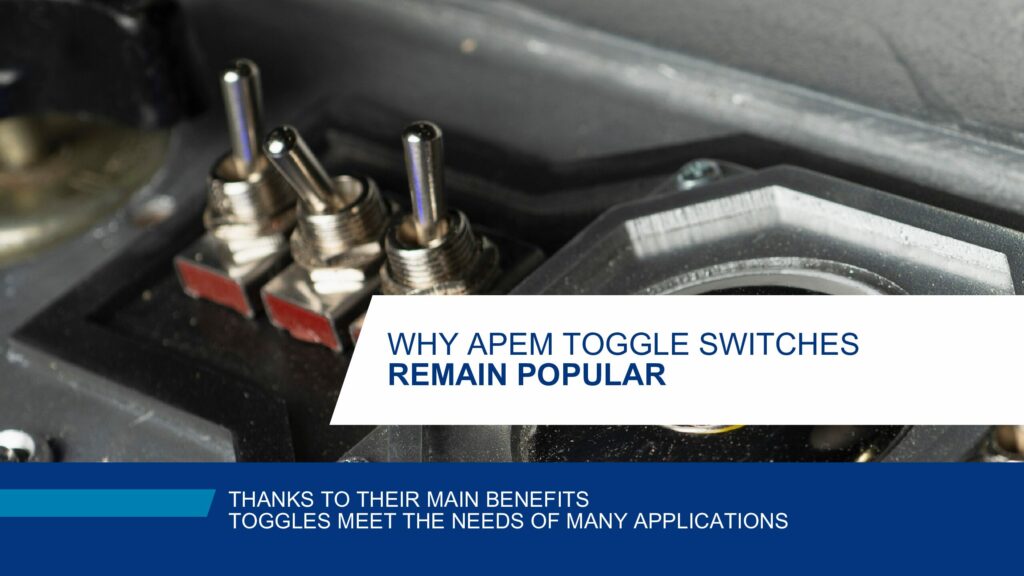 Toggle switches: The robust and versatile HMIs for a multitude of ...