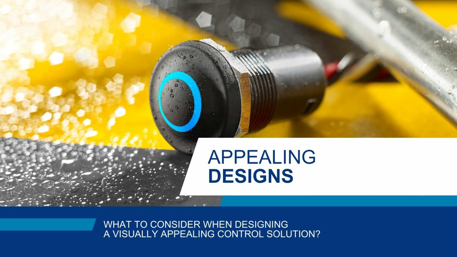Designing a visually appealing control solution | Apem Blog