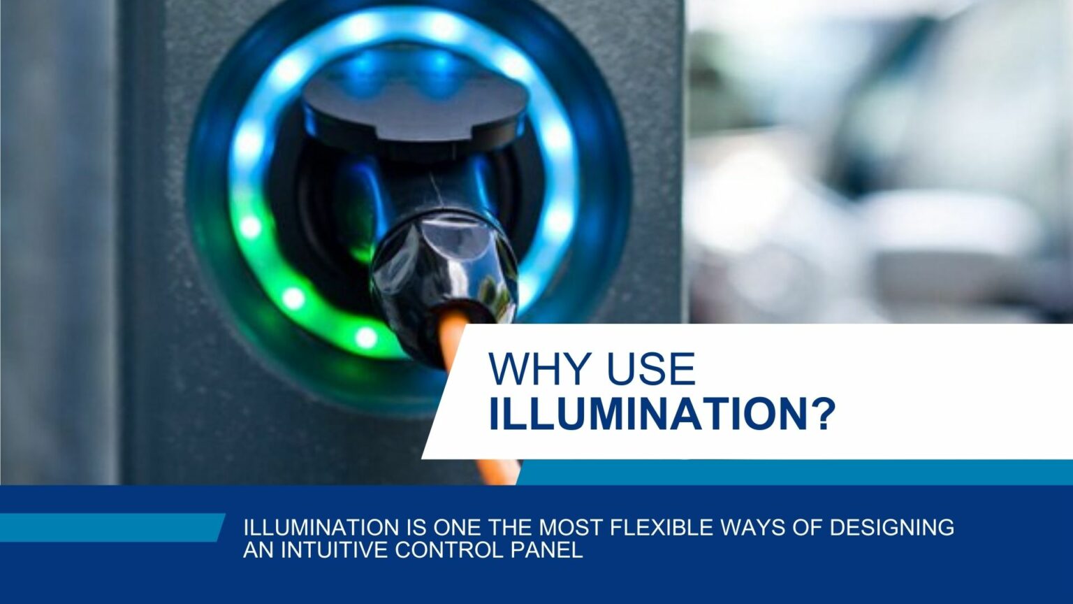 Why use illumination? | Apem Blog