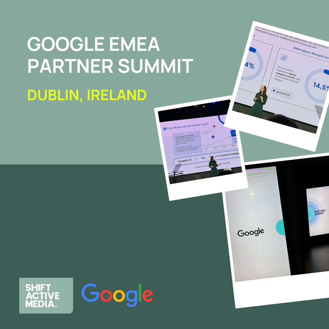 Google EMEA Partner Summit - SHIFT Active Media