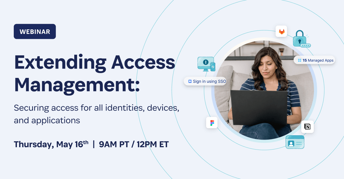 Extending Access Management - Register Now! | 1Password