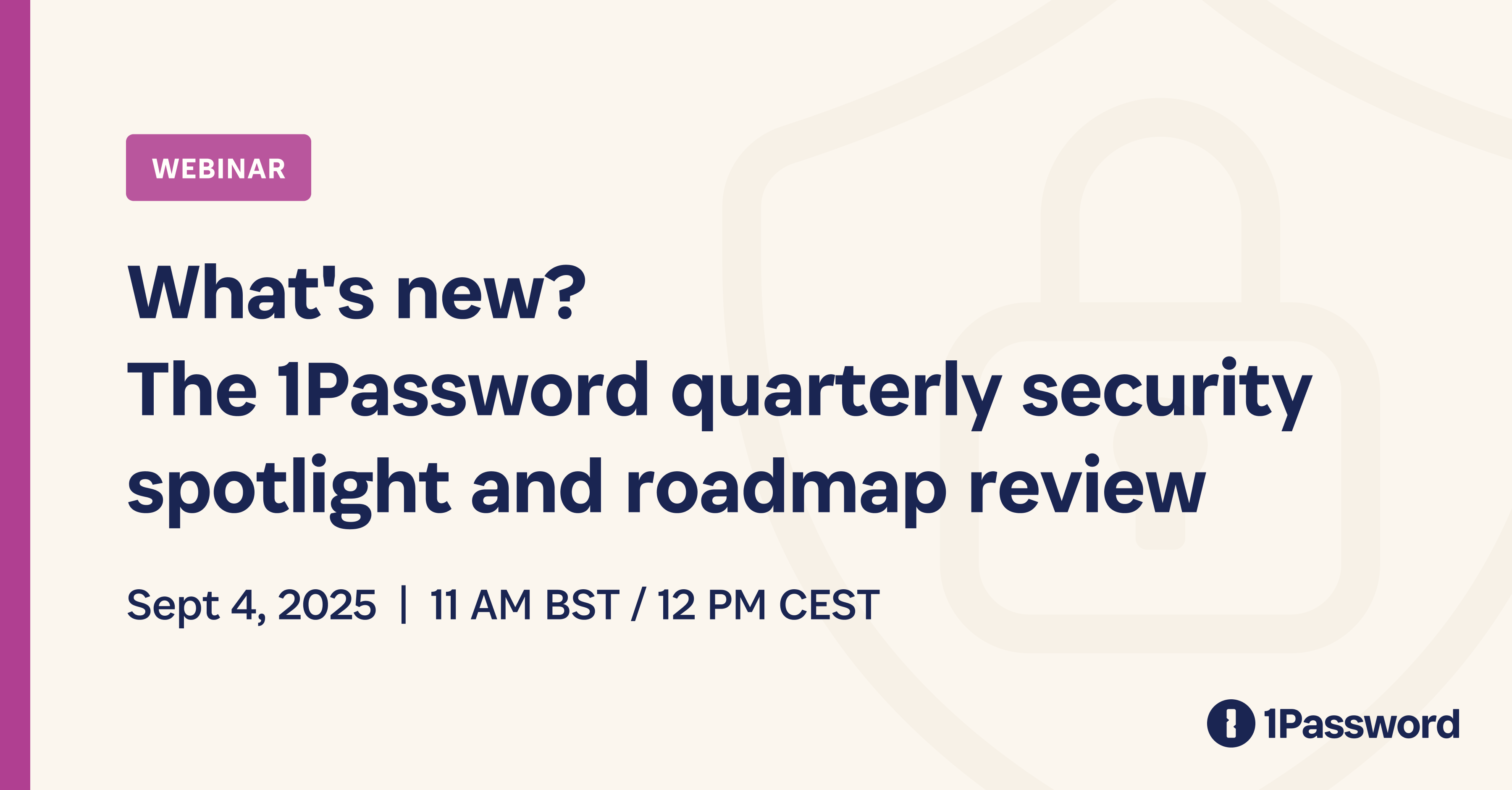 What's new? The 1Password quarterly security spotlight and roadmap ...