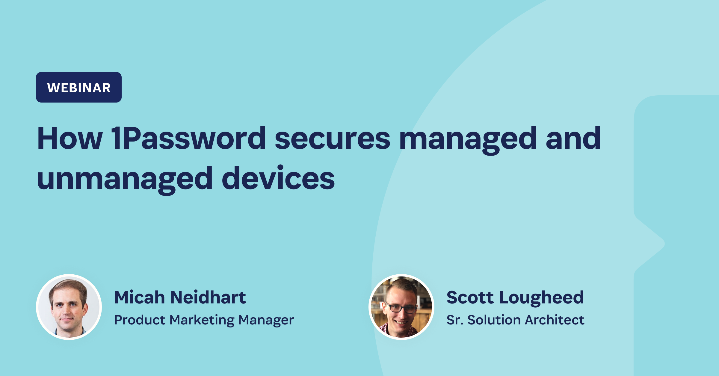 Secure Managed and Unmanaged Devices | 1Password | 1Password