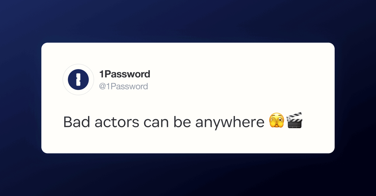 Defend your data from bad actors | 1Password