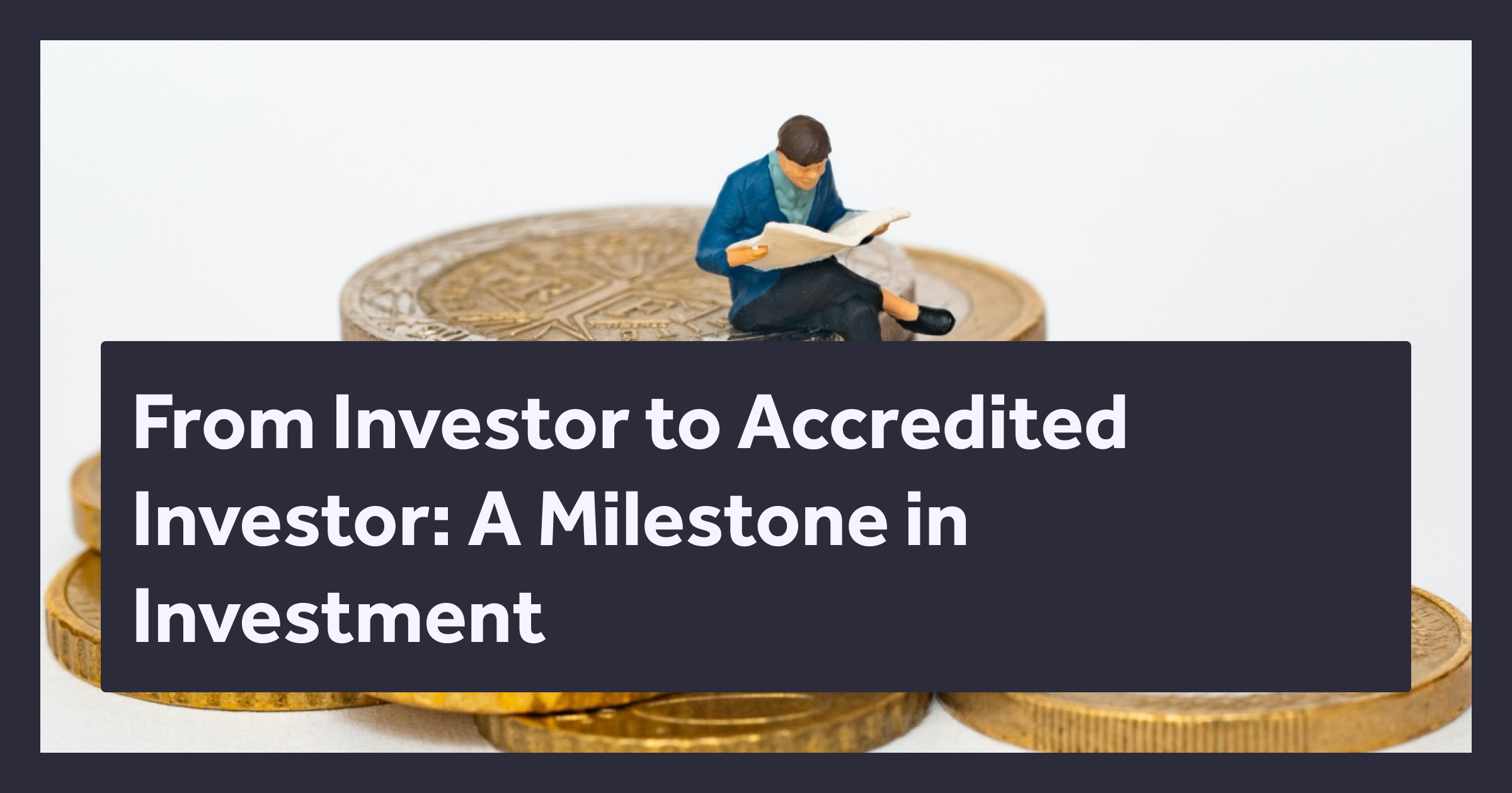 A Milestone in Investment
