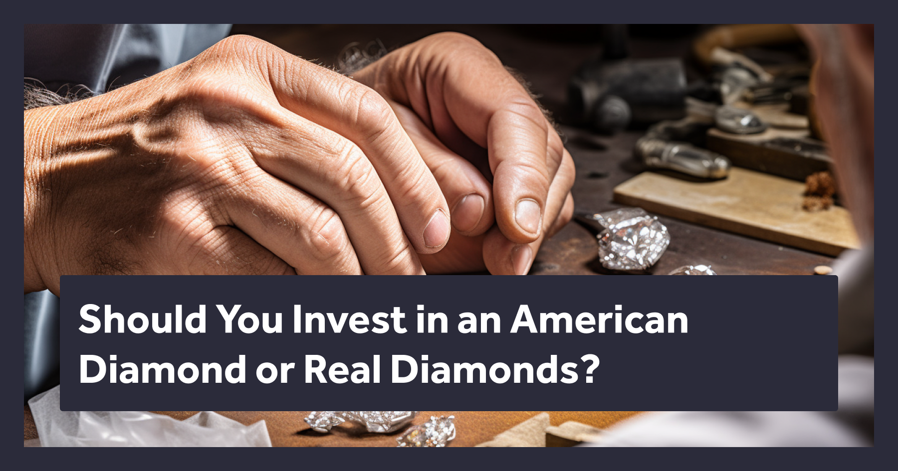 Diamond Standard | Should You Invest in an American Diamond or Real ...