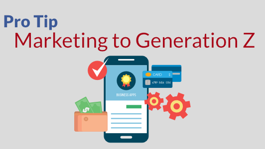 Gen Z: Marketing to Reach the New Generation