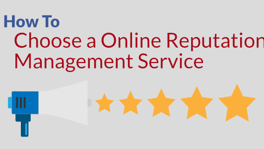 How to Find the Best Online Reputation Management Service