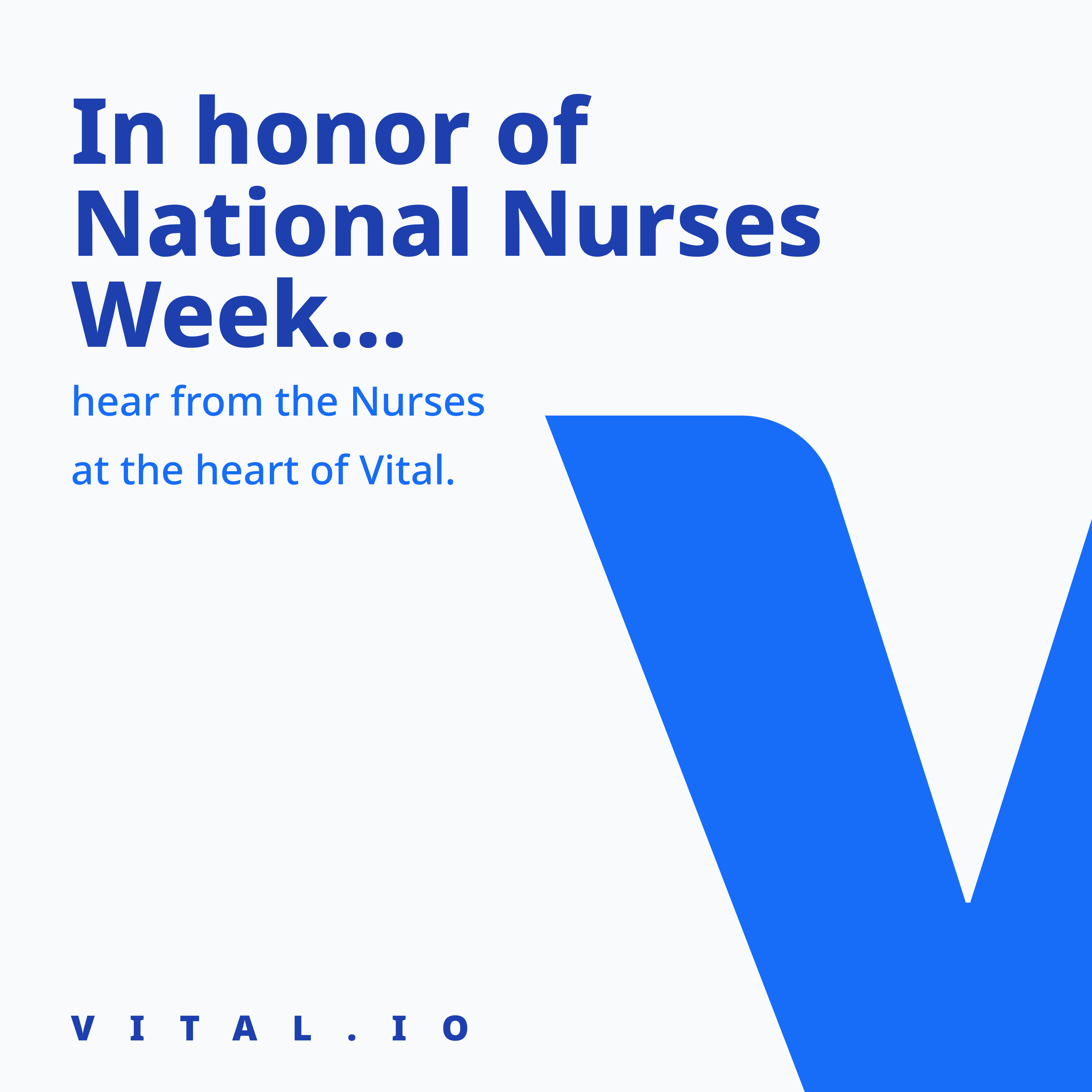 Nurses Week 2024 | Blog | Vital