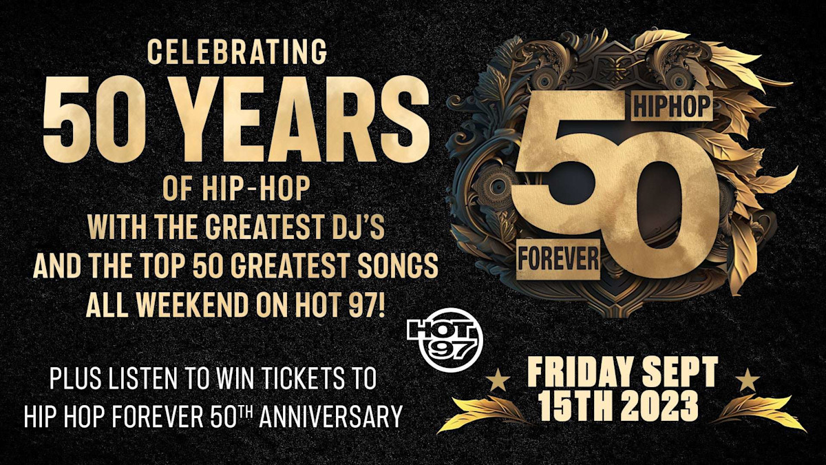 HOT 97 Celebrates 50 Years Of Hip Hop ALL Weekend Long!
