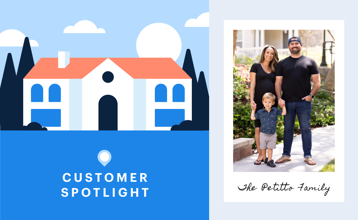Reaching a New Milestone: Meet The Petitto Family! | Opendoor
