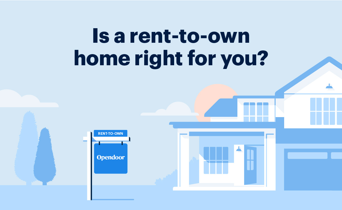 Is a rent-to-own home right for you? | Opendoor