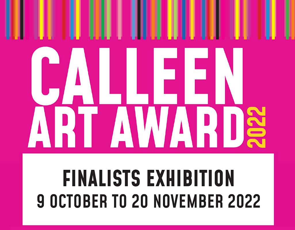 New Spring exhibition the CALLEEN ART AWARD 2022 commences at the Cowra ...