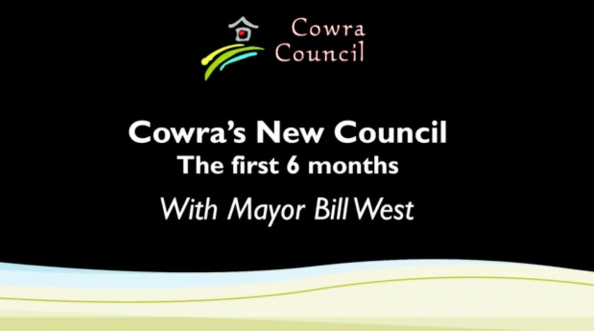 Cowra's New Council - The First 6 Months | The Cowra Phoenix - Cowra ...