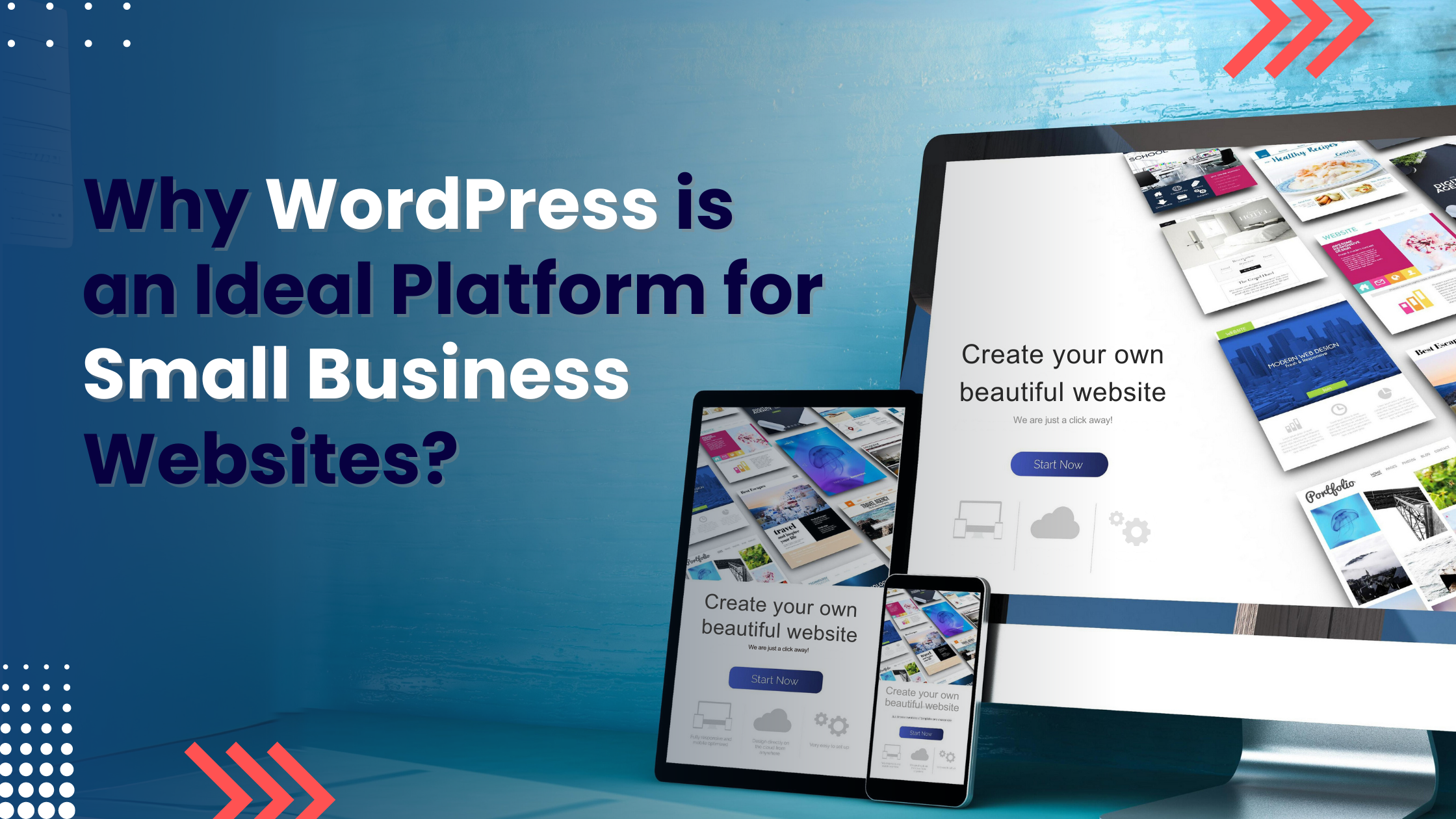 Why WordPress is an Ideal Platform for Small Businesses